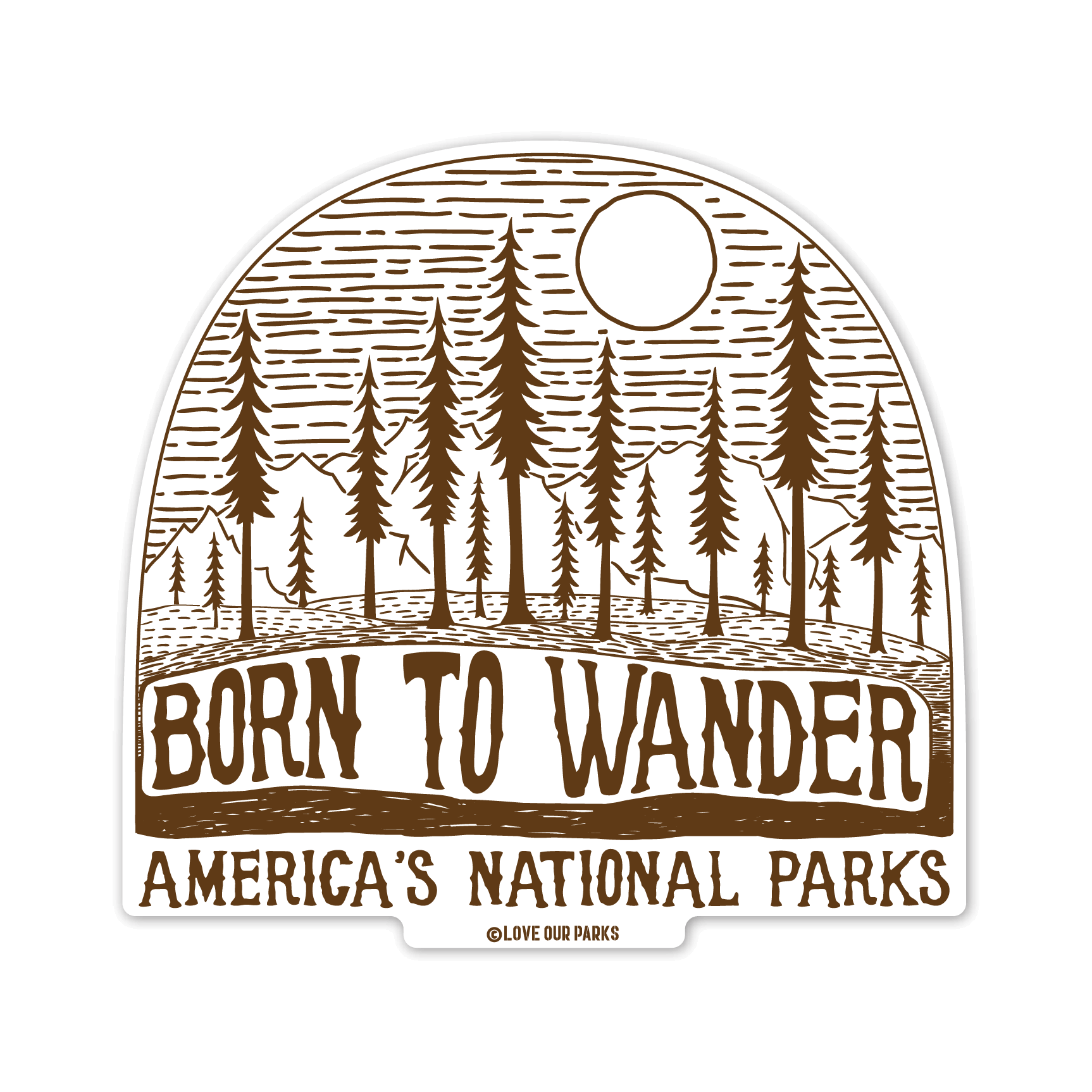 Born to Wander Sticker – Love Our Parks